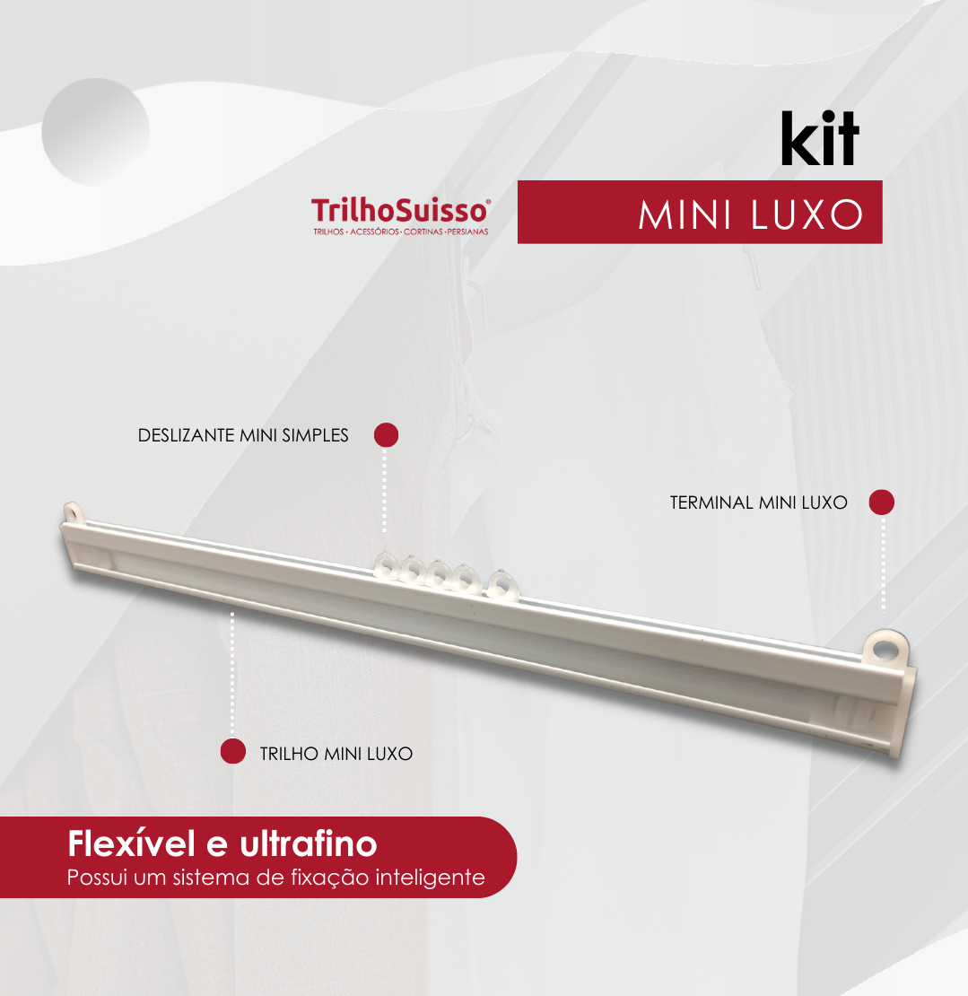 Trilho Mini Luxo - Trilho Suisso